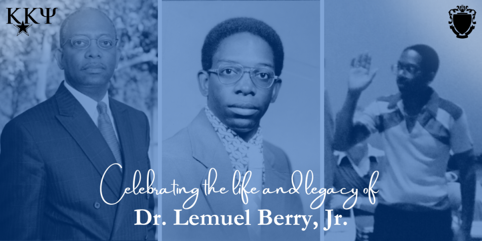 In Memory of Dr. Lemuel Berry, Jr., Past National President - Kappa ...